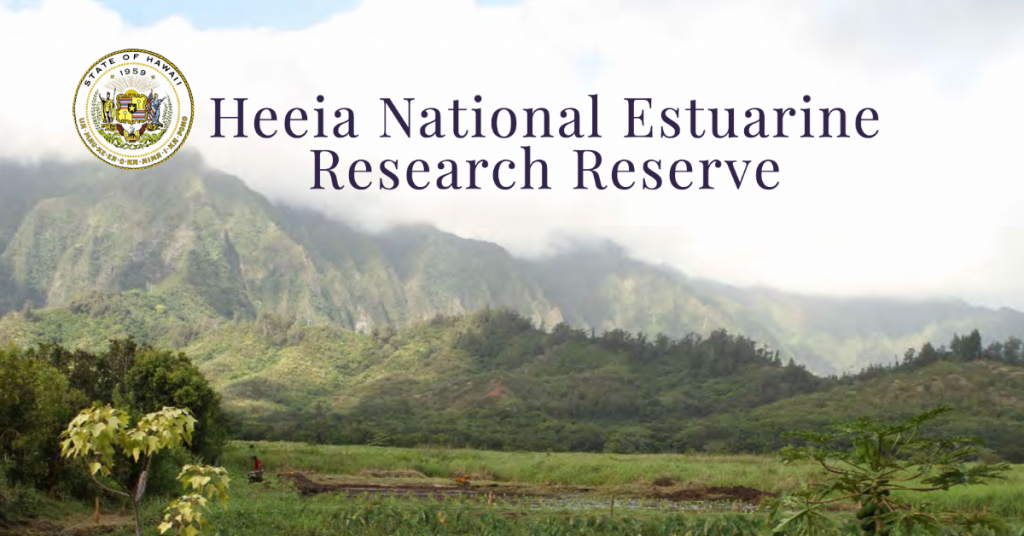 Heeia National Estuarine Research Reserve | Hawai'i Community ...