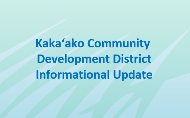 KCDD Info Update | Hawai'i Community Development Authority